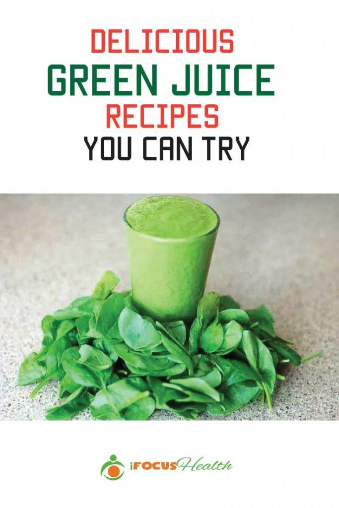 Great Delicious Green Juice Recipes You Can Try